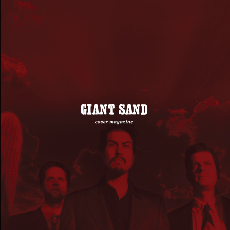 Giant Sand – Cover Magazine (25th Anniversary Edition) – CD – FIRE RECORDS